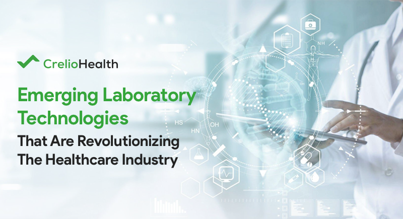 The Potential of Emerging Clinical Lab Technology In Healthcare