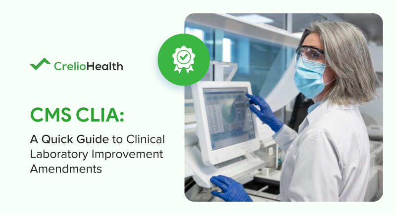 Achieve and Sustain CLIA Compliance for Your Lab